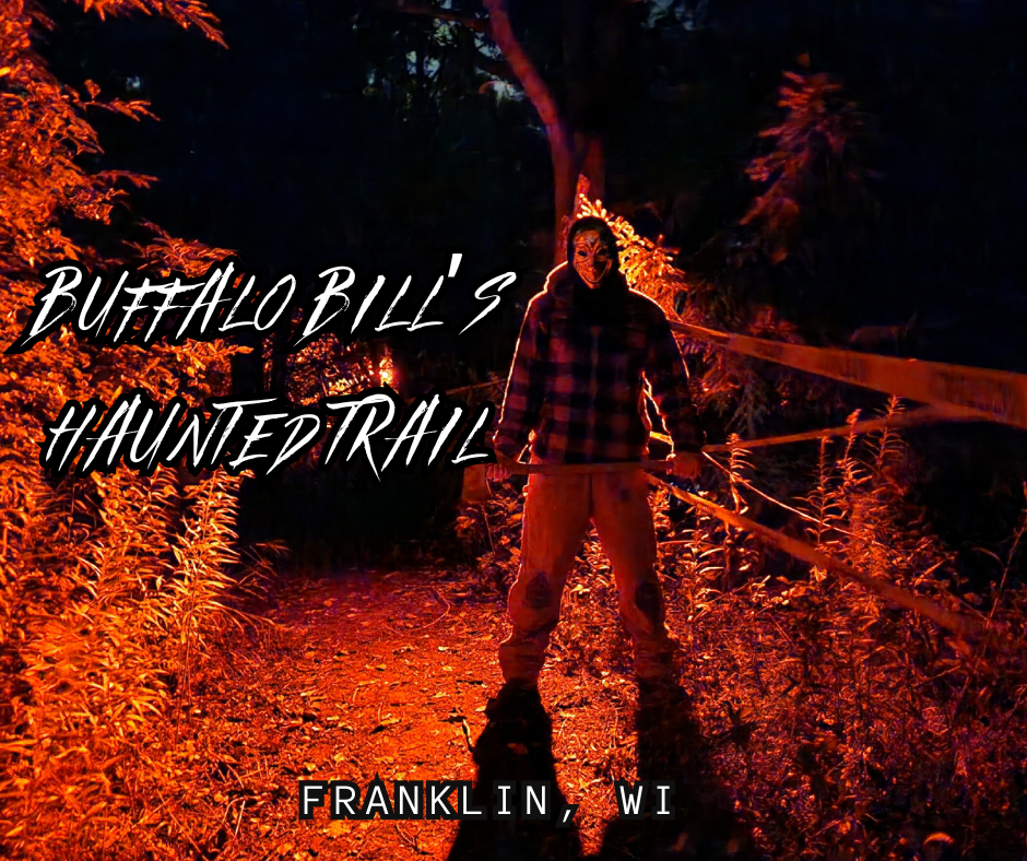 Buffalo Bill's Haunted Trail in Wisconsin - FrightFind